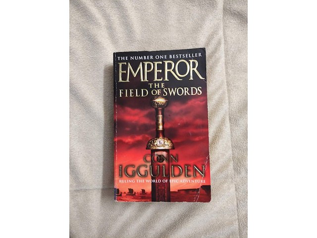 Emperor:The Field of Swords,Conn Iggulden