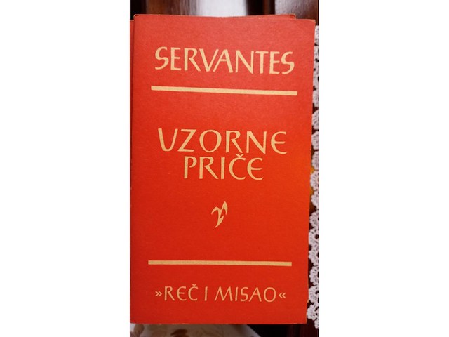 Reč i misao / UZORNE PRIČE, Servantes