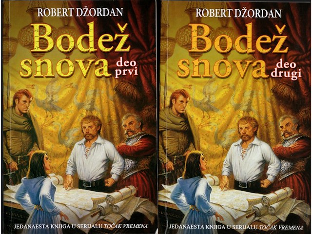 Robert Džordan - BODEŽ SNOVA 1-2