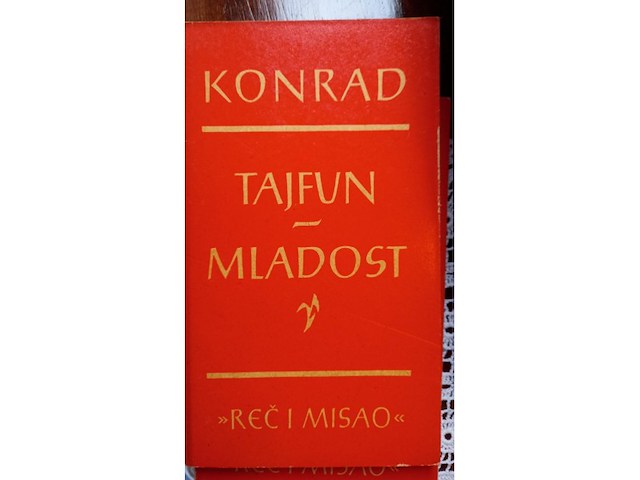 Reč i misao / TAJFUN. MLADOST. Konrad