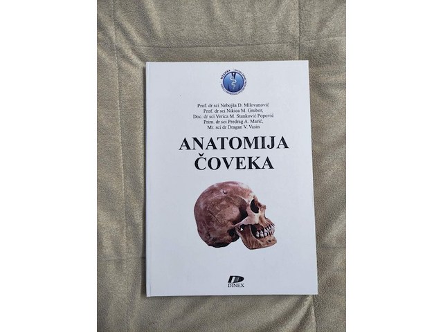 Anatomija čoveka,Prof dr sci Nebojša D.Milovanović