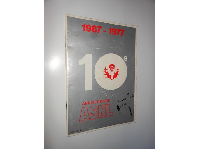 10 Anniversaire ASNL 1967-1977