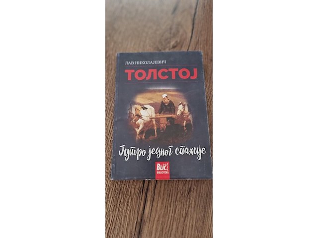 Jutro jednog spahije - Tolstoj