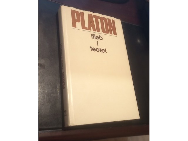 Platon FILEB I TEETET