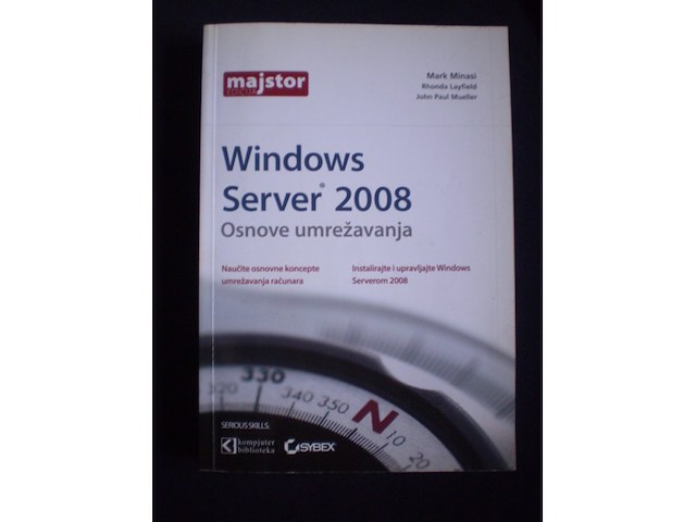 WINDOWS SERVER 2008 : OSNOVE UMREŽAVANJA