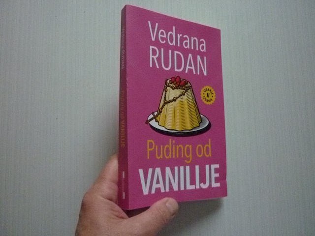 Vedrana Rudan PUDING OD VANILIJE