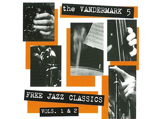 The Vandermark 5 – Free Jazz Classics Vols. 1 &; 2 2CD