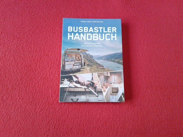 Busbastler Handbuch - Manuel Lemke, Christian Zahl