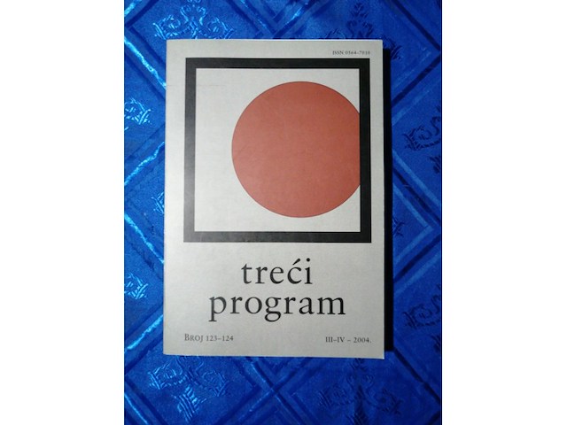 TREĆI PROGRAM BROJ 123-124 III-IV-2004.