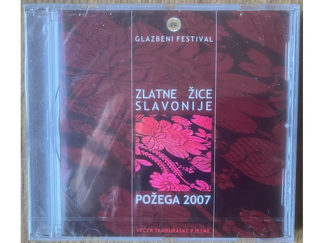 V/A - Zlatne žice Slavonije - Požega 2007. NOVO