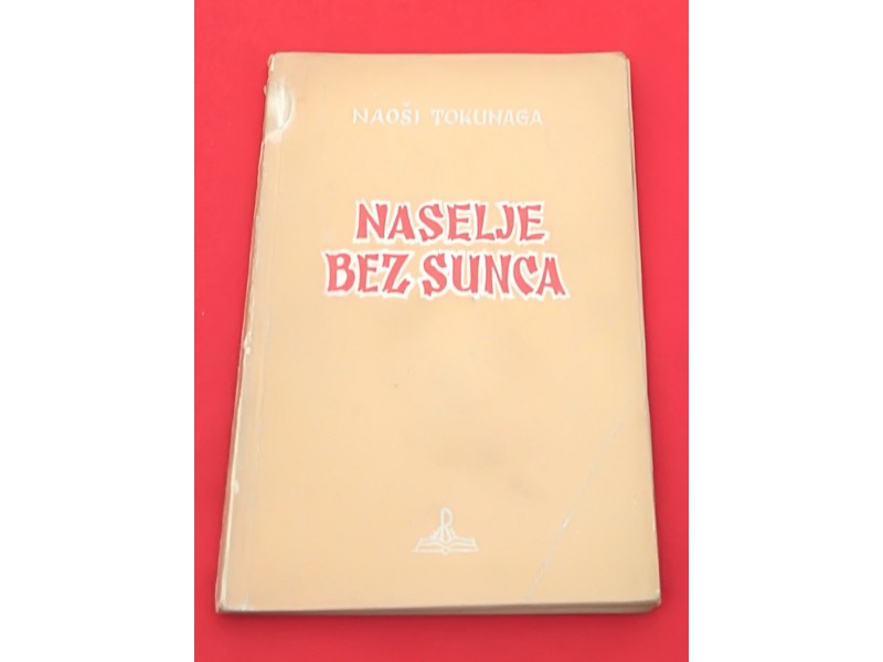 Naselje bez sunca Naoši Tokunaga