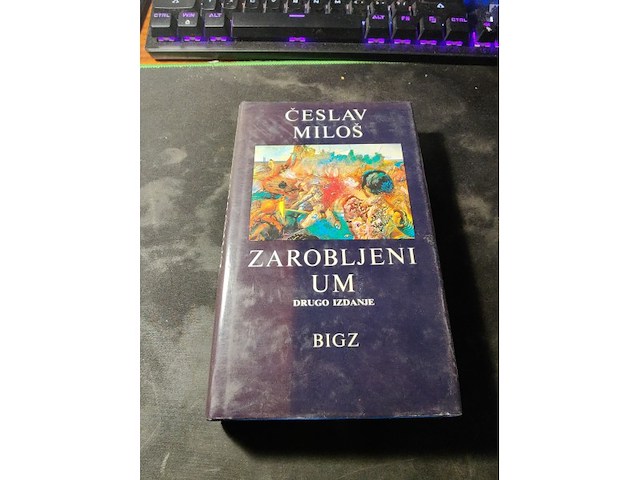 Zarobljeni um - Česlav Miloš