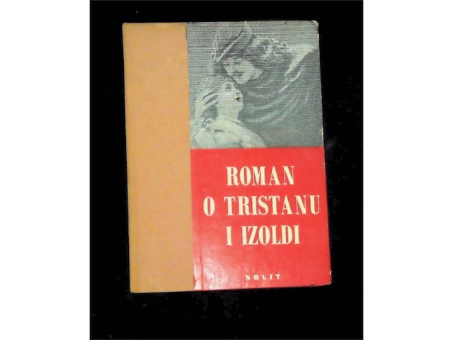 Roman o Tristanu i Izoldi ➡️ Nolit ➡️ 1967g