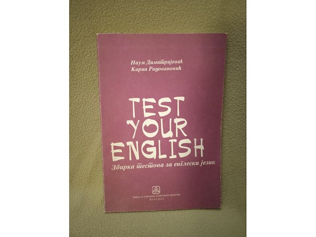 TEST YOUR ENGLISH - Dimitrijević - RADOVANOVIĆ