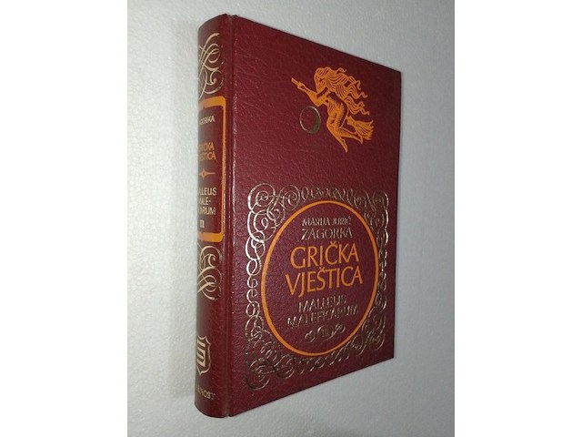 GRIČKA VJEŠTICA-MALLEUS MALEFICARUM-MARIJA JURIĆ ZAGORK