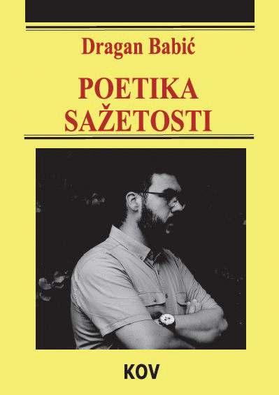 Poetika sažetosti : savremena srpska kratka priča