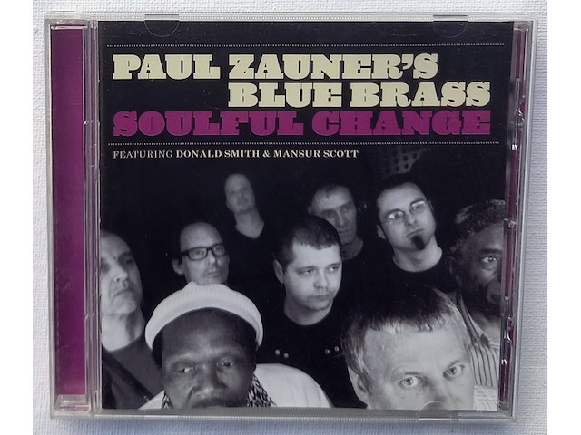 Paul Zauner – Paul Zauner`s Blue Brass Soulful Change