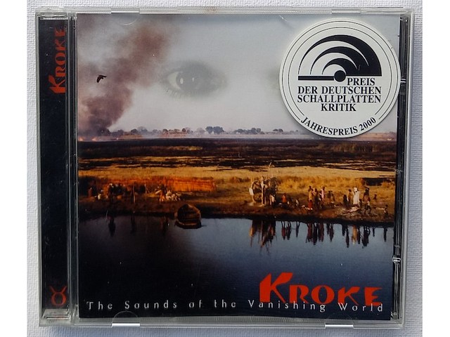 Kroke – The Sounds Of The Vanishing World