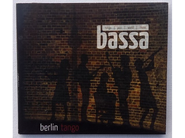 Bassa – Berlin Tango