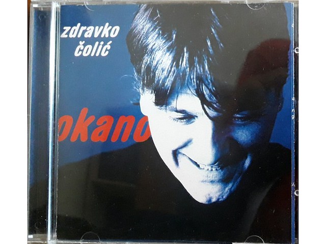 CD: ZDRAVKO ČOLIĆ - OKANO (2000) perfektan