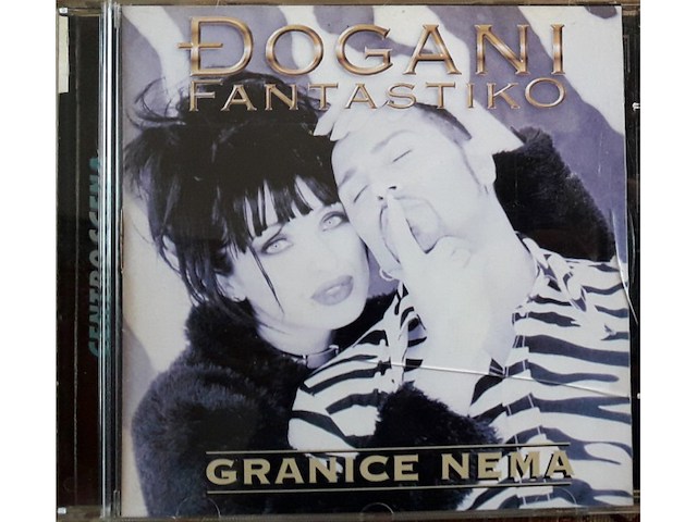 CD: ĐOGANI FANTASTIKO - GRANICE NEMA (1997) perfektan