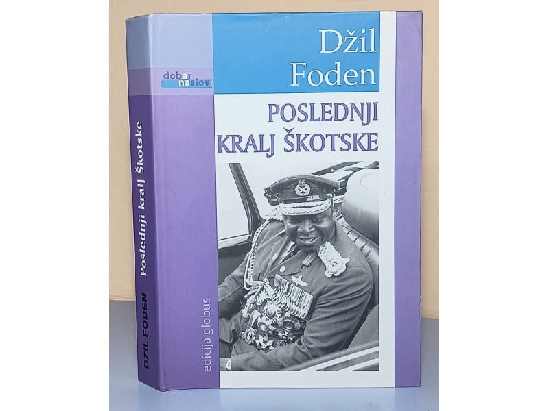 POSLEDNJI KRALJ ŠKOTSKE Džil Foden