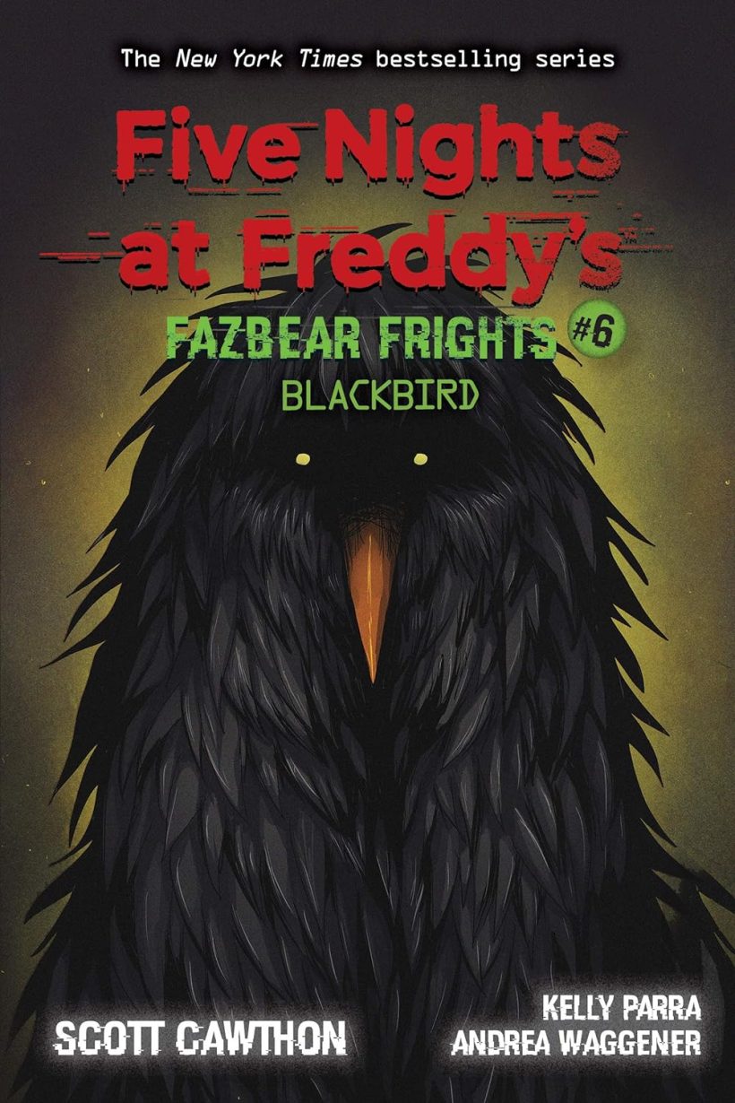 Five Nights at Freddy’s: Book 6 – Blackbird