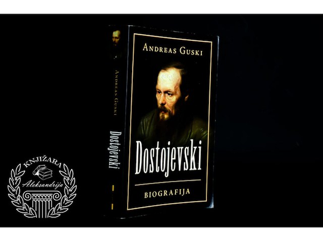 Andreas Guski Dostojevski biografija