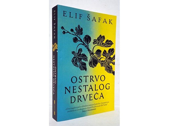 Elif Šafak, Ostrvo nestalog drveća