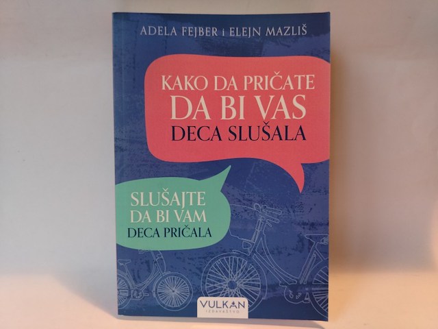 Kako da pričate da bi vas deca slušala