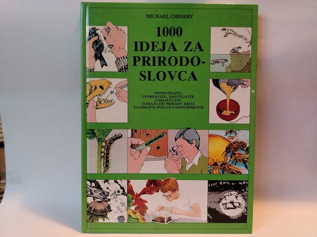 1000 Ideja za Prirodoslovca - Michael Chinery