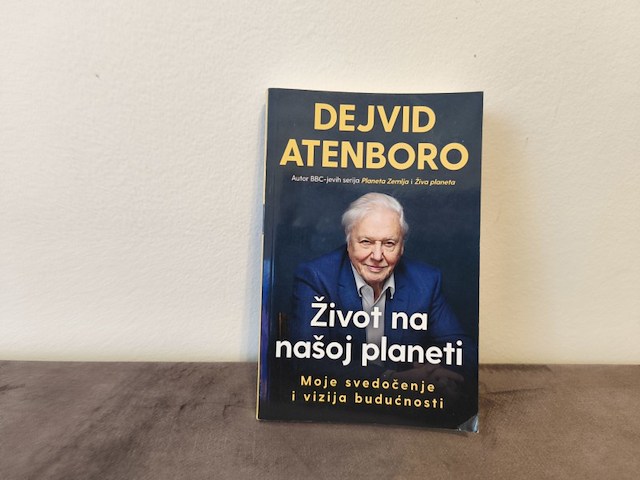 Život na našoj planeti - Dejvid Atenboro