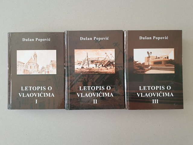 Letopis o Vlaovićima I, II, III, Dušan Popović, Retko !