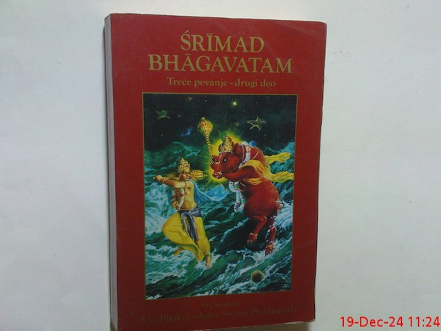 SRI SRIMAD - SRIMAD BHAGAVATAM - TRECE PEVANJE - DRUGI