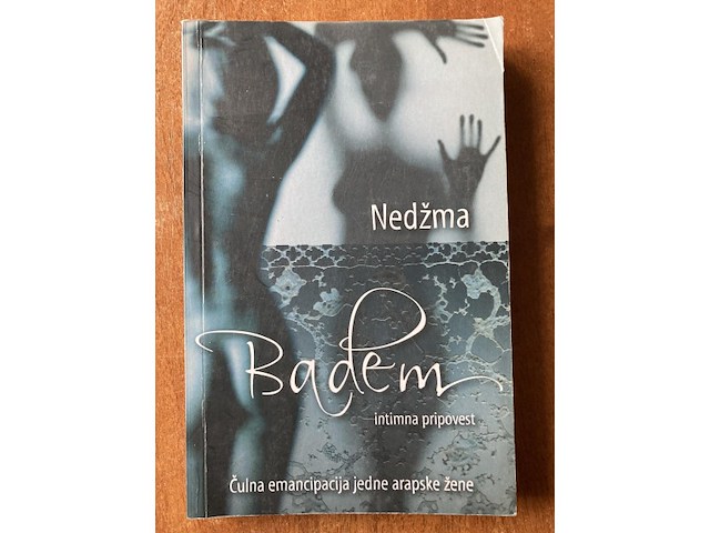 Nedžma BADEM / intimna pripovest