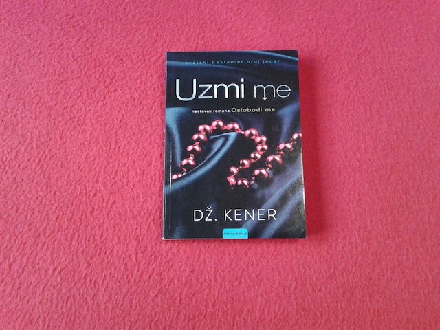 Dž. Kener - Uzmi me