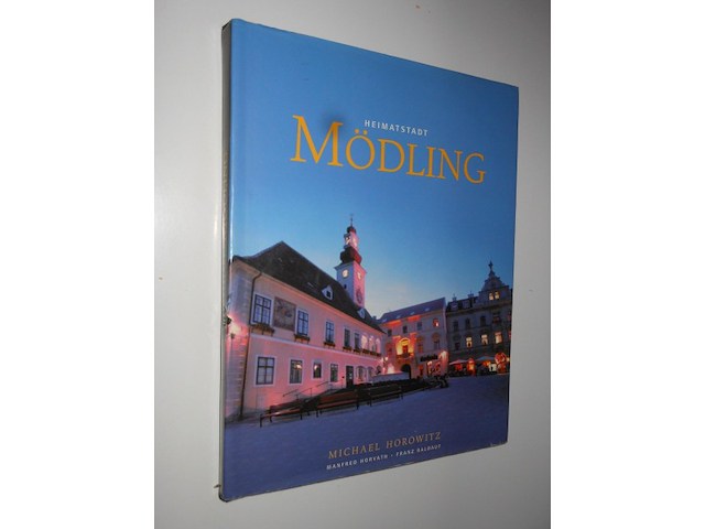 Heimatstadt Mödling - Michael Horowitz