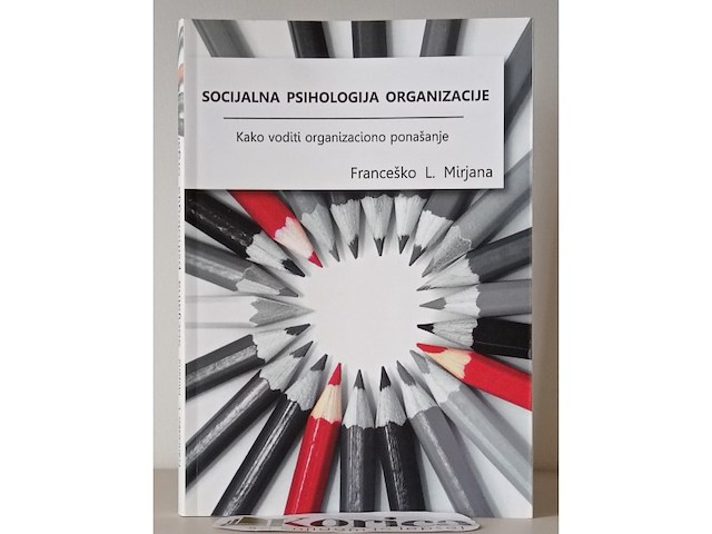 SOCIJALNA PSIHOLOGIJA ORGANIZACIJE