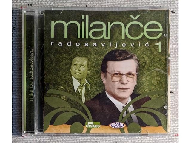 Milanče Radosavljević – Milanče Radosavljević 1