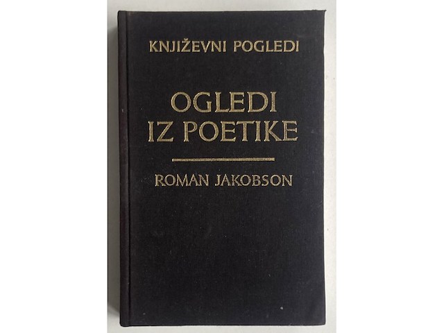 Roman Jakobson - Ogledi iz poetike