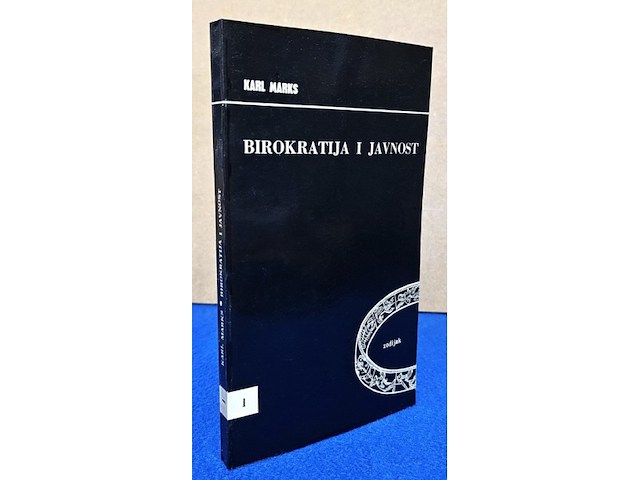 Birokratija i javnost - Karl Marks