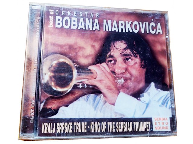 CD folk: BOBAN MARKOVIĆ - Kralj srpske trube (2004)