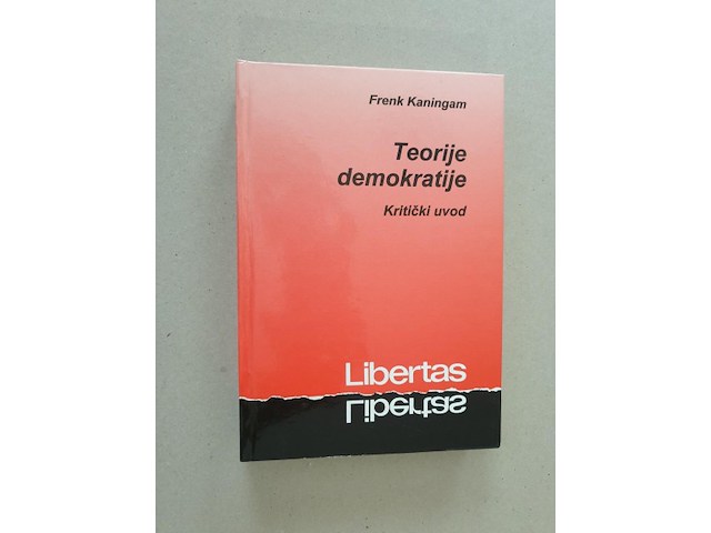 Teorija demokratije: kritički uvod - Frenk Kaningam