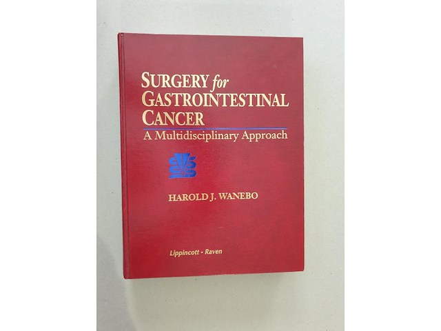 Surgery for Gastrointestinal Cancer - Harold J. Wanebo