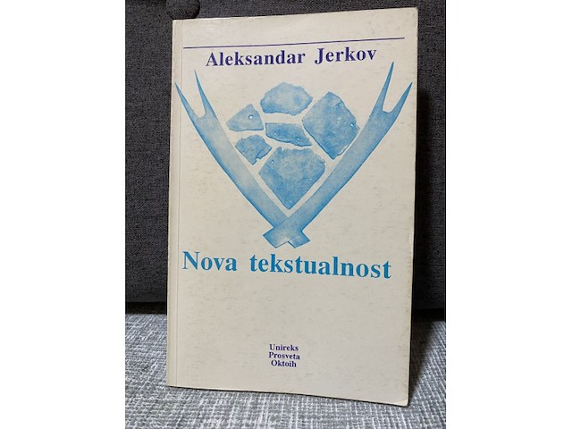 Nova tekstualnost - Aleksandar Jerkov