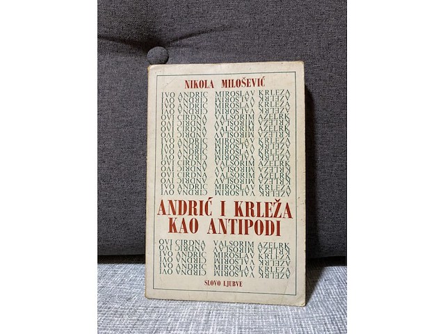 Andrić i Krleža kao antipodi - Nikola Milošević