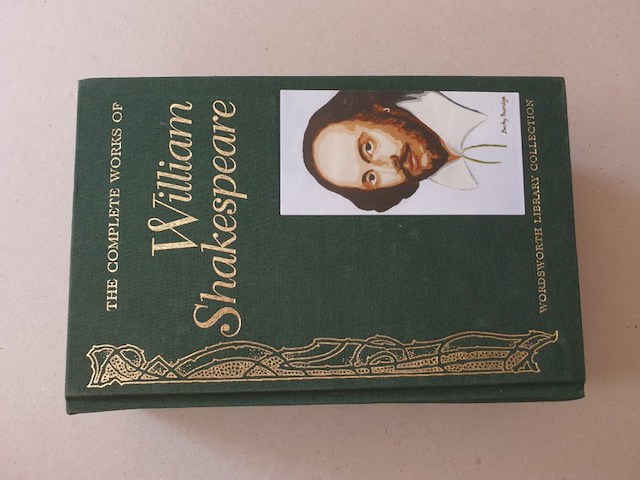 William Shakespeare, The Complete Works