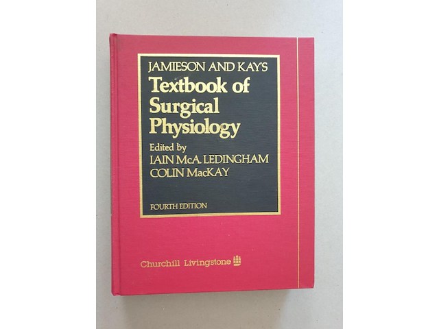 Jamieson and Kay`s Textbook of Surgical Physiology