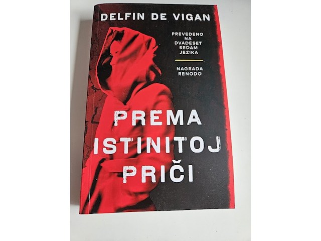 Prema istinitoj priči - Delfin De Vigan