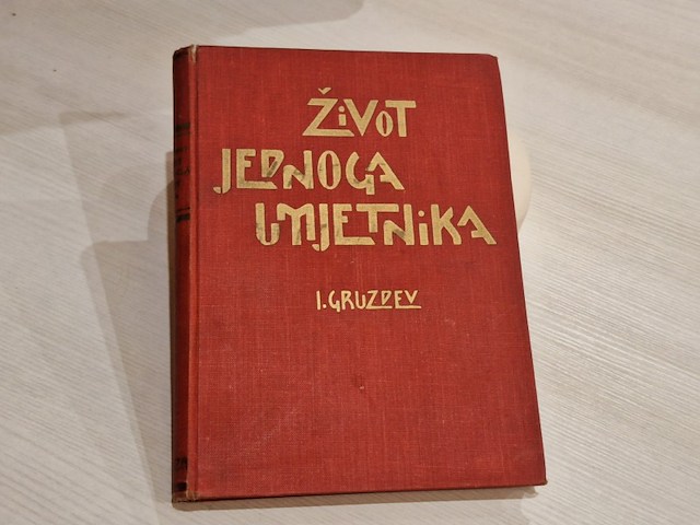 Život jednoga umjetnika, Ilja Gruzdev,binoza 1936